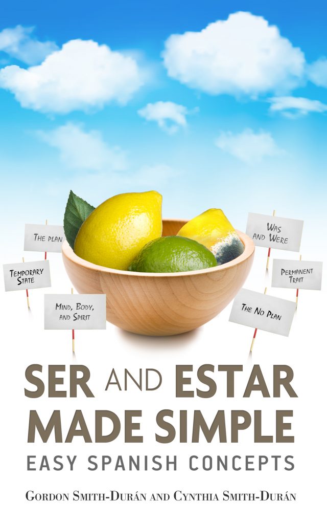 Our New Book: Ser and Estar made simple LightSpeed Spanish