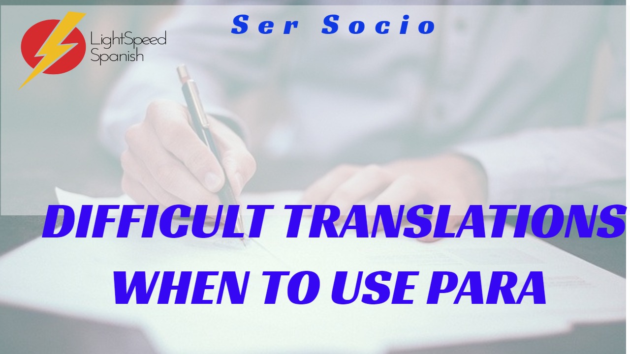 269 PREPOSITIONS Using PARA and Dodgy Translations - Lightspeed Spanish