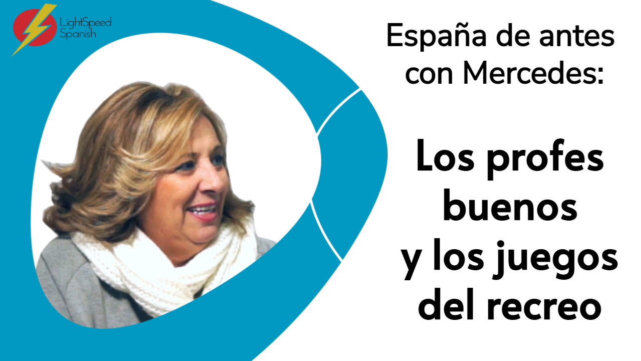 70 Advanced Spanish past tense with Mercedes - Lightspeed Spanish