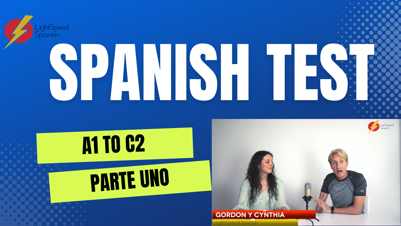 70 Beginners Spanish Test A1-C2 Part 1 - Lightspeed Spanish
