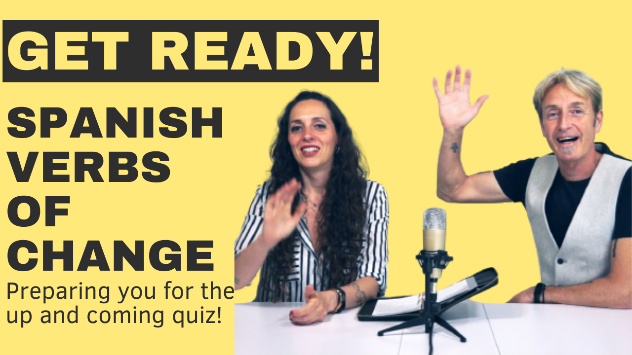 73 Early Inter Spanish Becoming verbs - Lightspeed Spanish