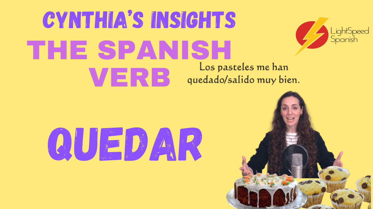 80 Early Inter The Spanish verb QUEDAR - Lightspeed Spanish