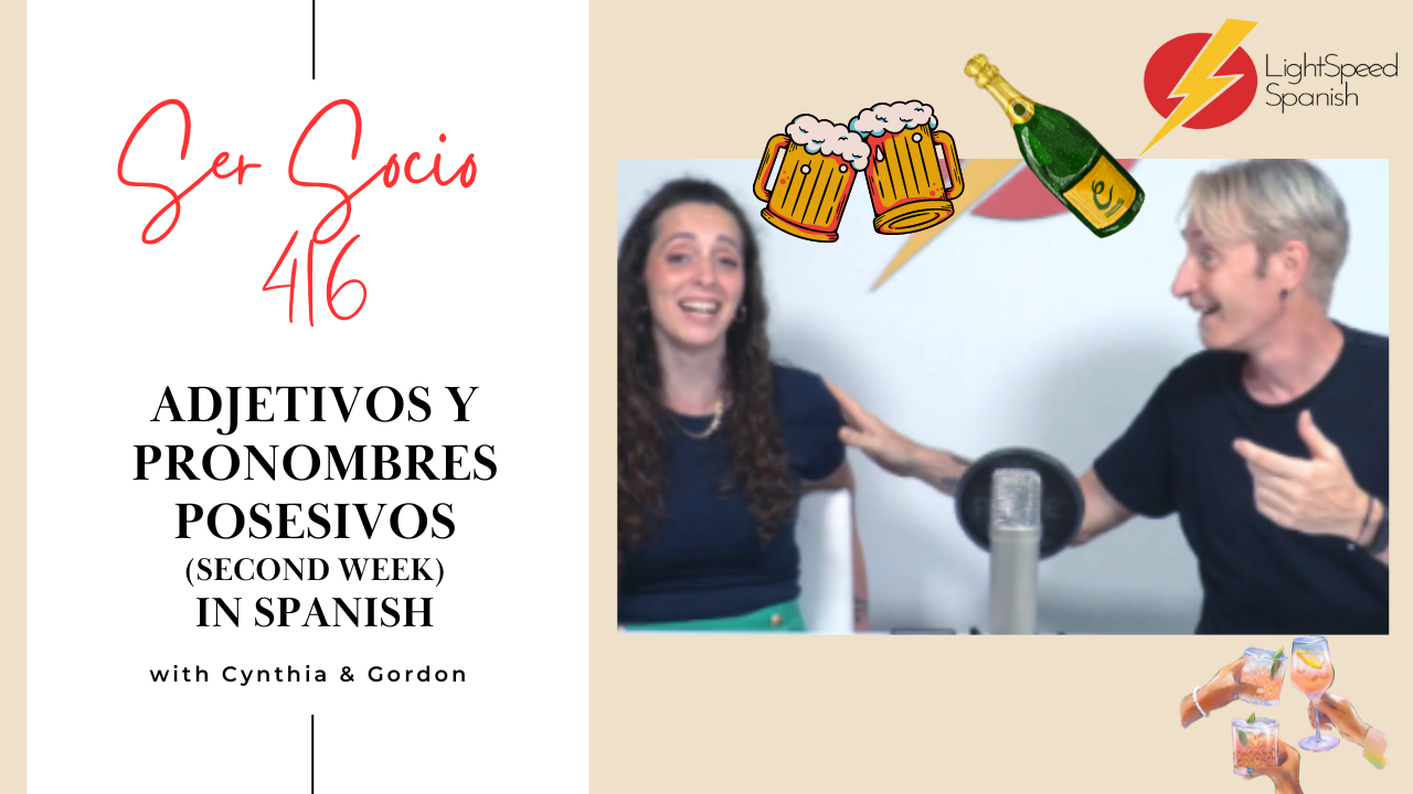 394b Adjetivos y Pronombres Posesivos in Spanish - Lightspeed Spanish