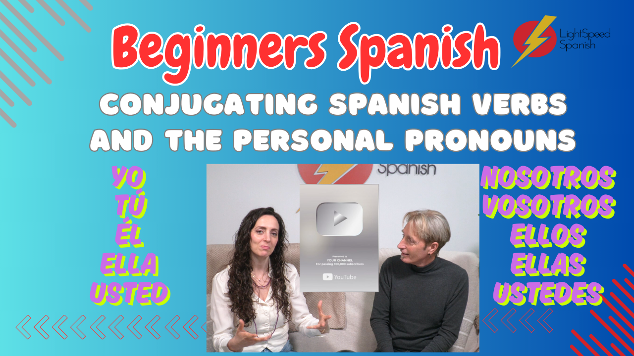 5a NEW Beginners Spanish Personal Pronouns - Lightspeed Spanish