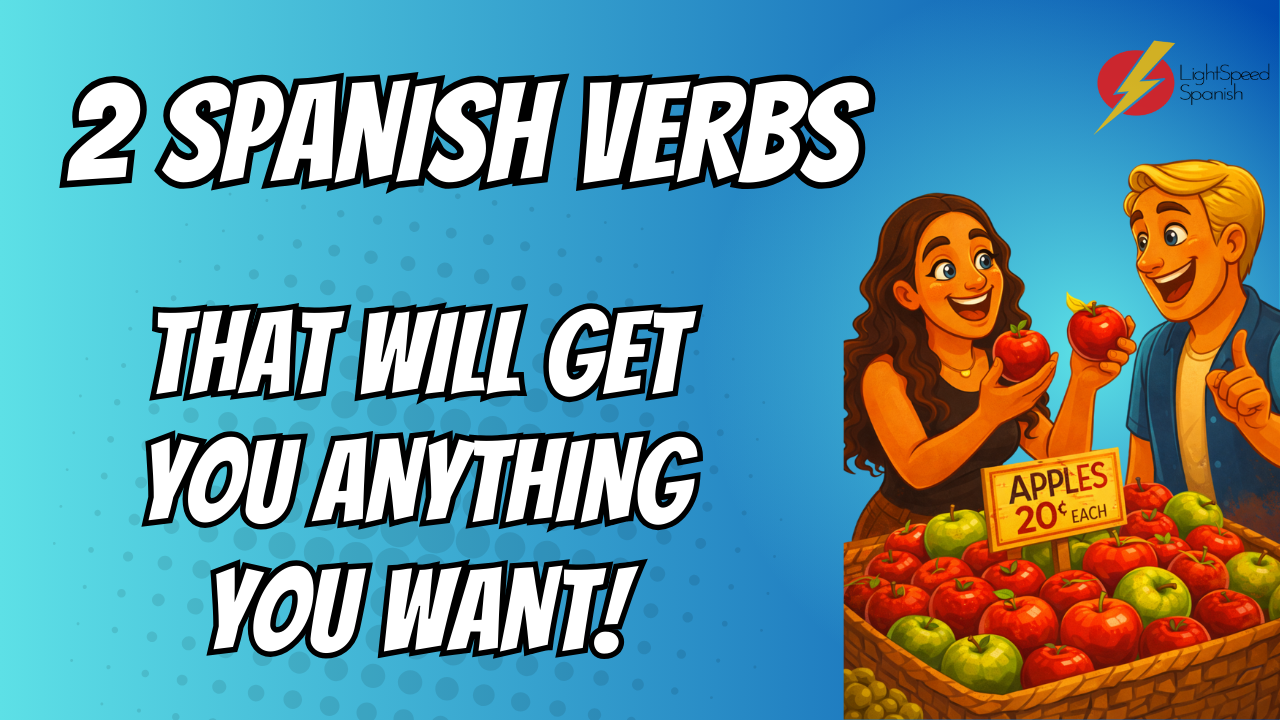 5 NEW Early Inter Buy anything with two Spanish verbs! - Lightspeed Spanish